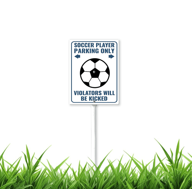 4.6 x 6 inch Soccer Player Parking Only Yard Sign With Stakes Outdoor ...