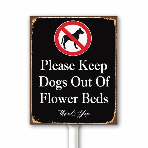 4.6"x6" Vintage Look Yard Signs Please Keep Dogs Out Of Flower Beds ...