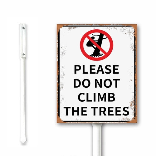 4.6"x6" Vintage Please Do Not Climb The Trees Yard Sign with Stake ...