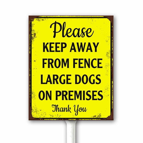 4.6x6 IN Rustic Dog Sign for Lawn, Please Keep Away From Fence Large ...