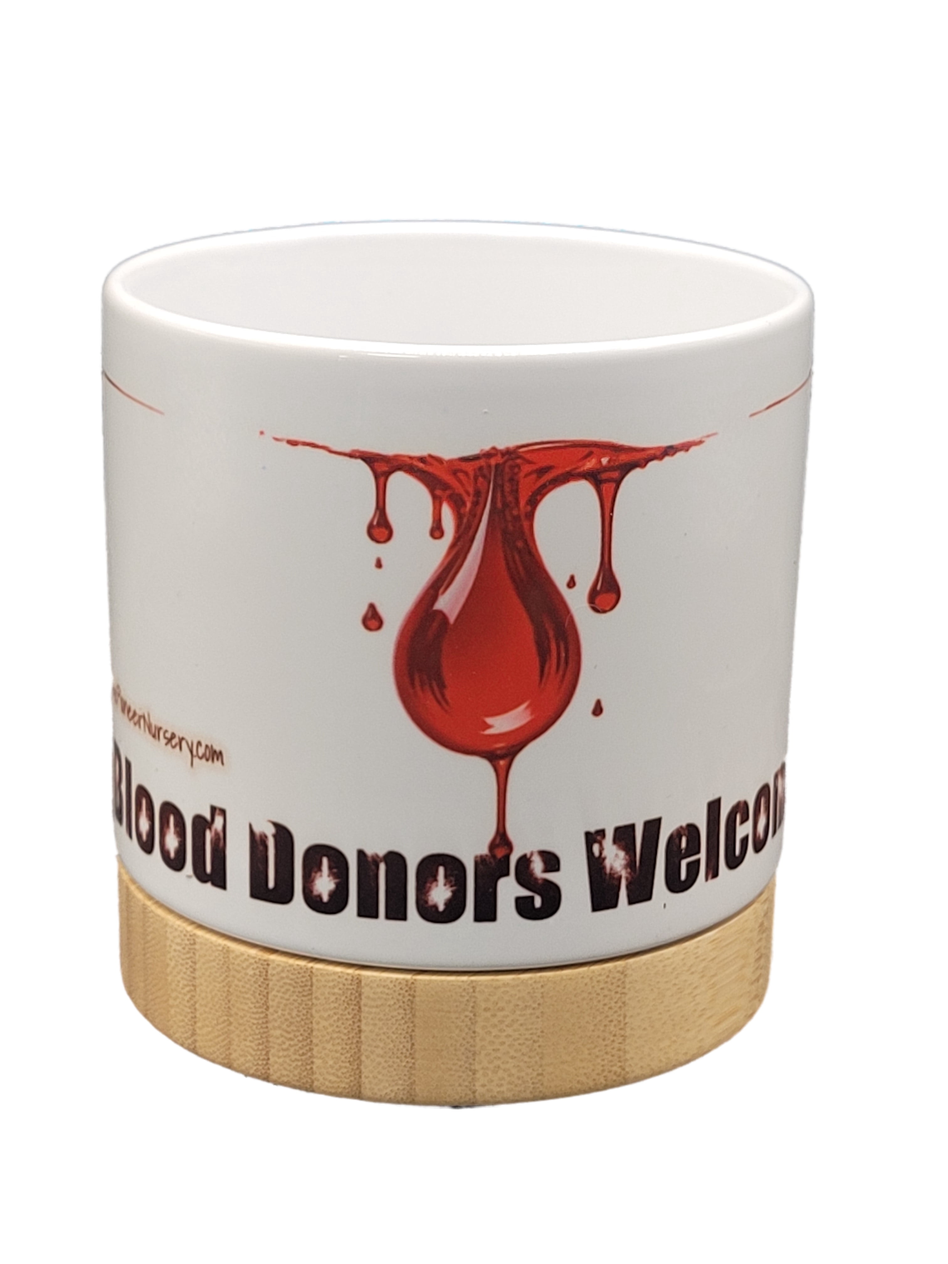 4" Ceramic Pot with Bamboo Base - "Blood Donors Welcome" - Drop of ...