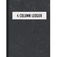 4 Column Ledger: Accounting Book for Bookkeeping and Expense Tracking ...