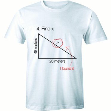 Find X , Homecoming Math Algebra Geometry Funny Student T-Shirt ...