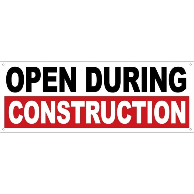 4 Less 3x10 Feet OPEN DURING NSTRUCTION Vinyl Banner Sign with Grommets ...