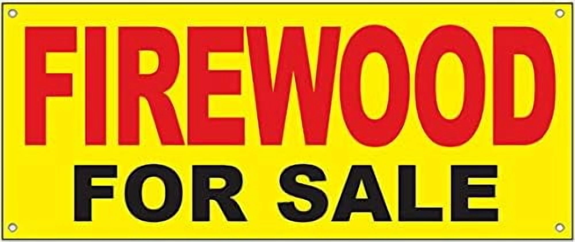 4 Less CO 18x48 Inch Firewood for Sale Vinyl Banner Sign yb - Walmart.com