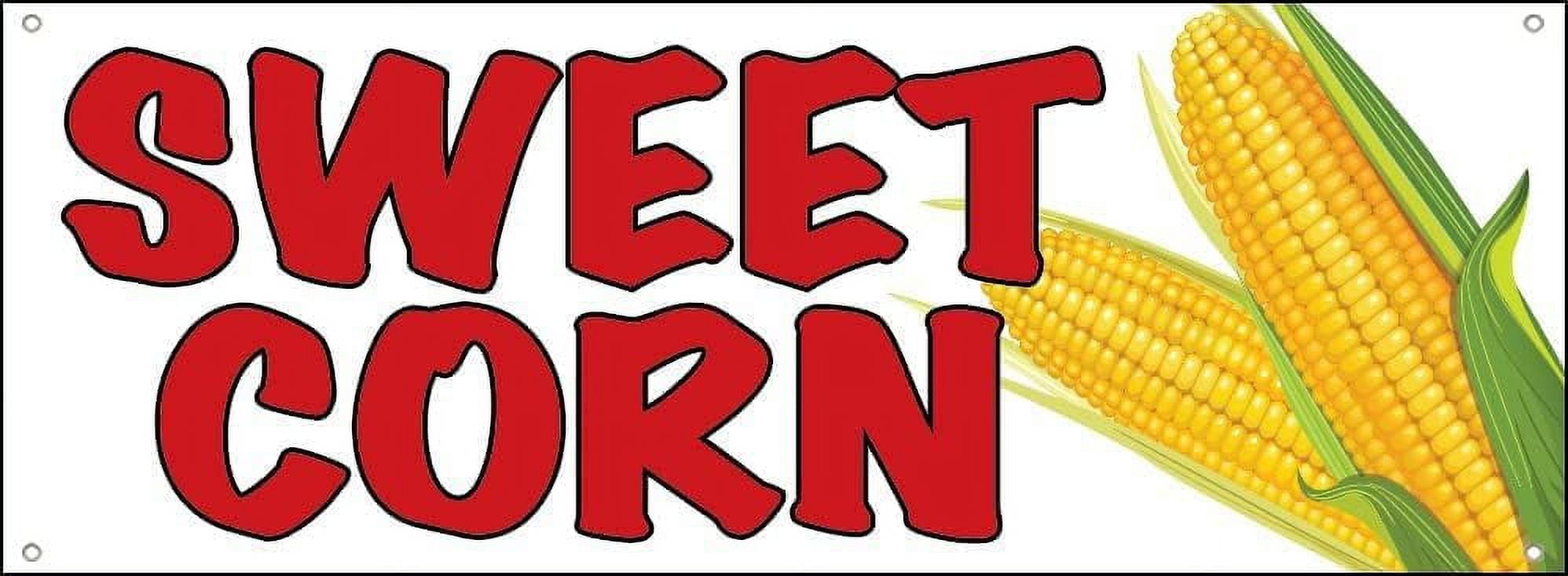 4 Less Co 18x48 Inch SWEET CORN Vinyl Banner Sign wb - Walmart.com