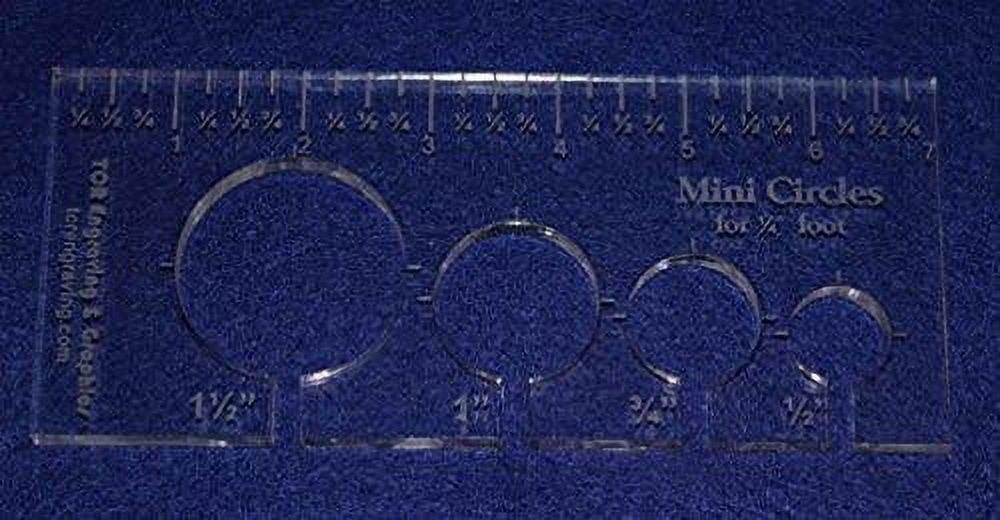 4 Mini Circles Template for 1/4" Foot - Clear with Ruler ~3/8" Thick ...
