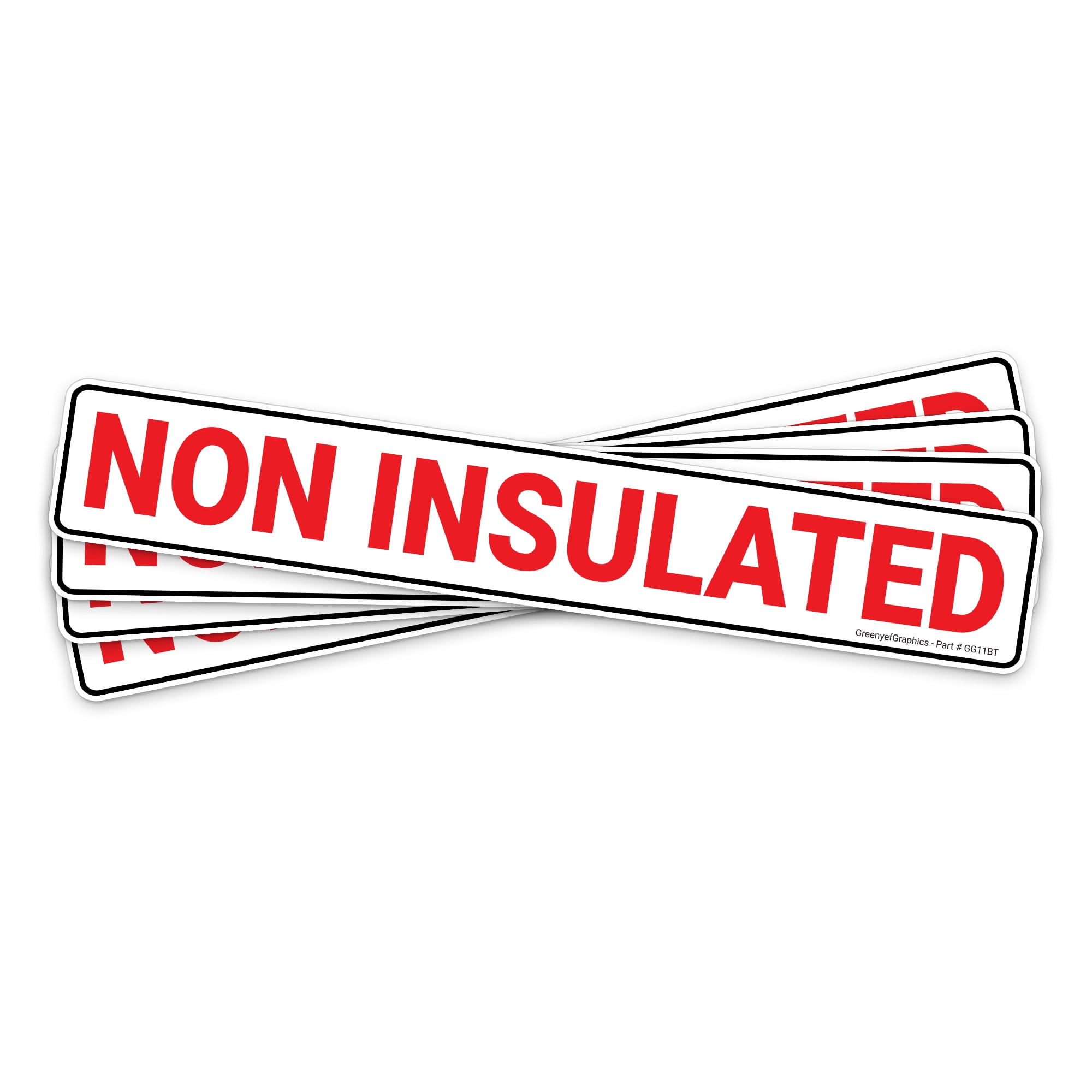 (4 Pack) Non Insulated Sticker (Size: 10.5" x 1.75") | Warning Decal ...