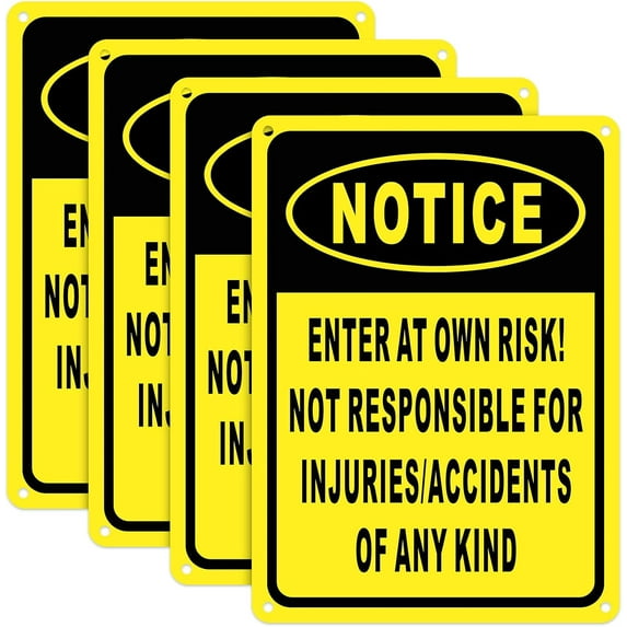 (4 Pack) Notice Enter at Own Risk Sign 8 x 12 Reflective Aluminum Not ...