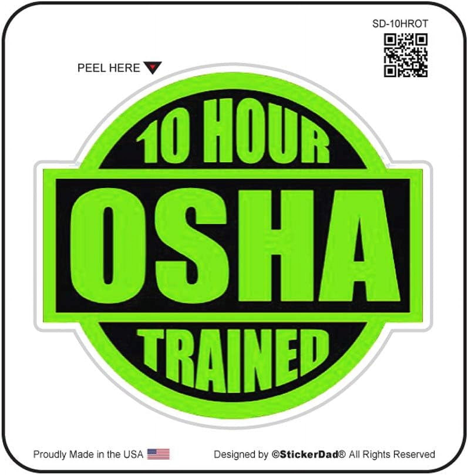 4 Pack - StickerDad® 10 HOUR Osha Trained - size: 2" ROUND color: LIME ...