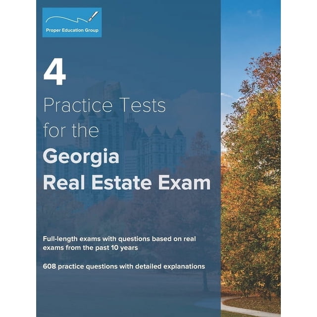 4 Practice Tests for the Georgia Real Estate Exam: 608 Practice ...