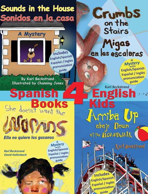 4 Spanish-English Books for Kids - 4 libros bilingües para niños: With ...