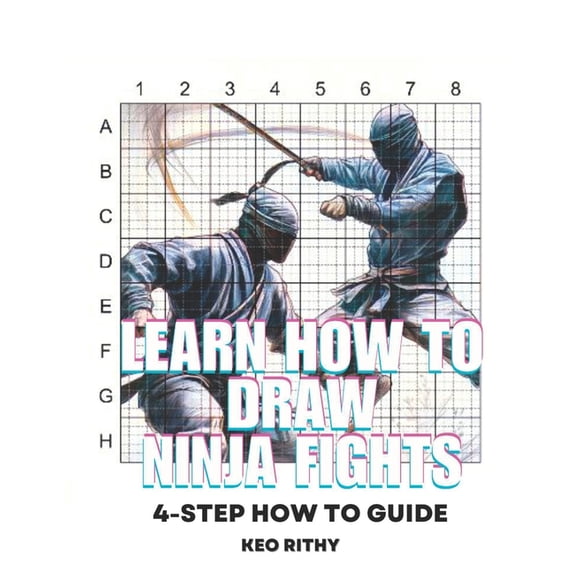 4-Step Learn How to Draw Learn How To Draw Ninja Fights: 4-Step How To ...