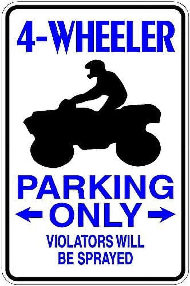 4 - Wheeler Parking Only 8" x 12" Metal Novelty Sign Aluminum S237 ...
