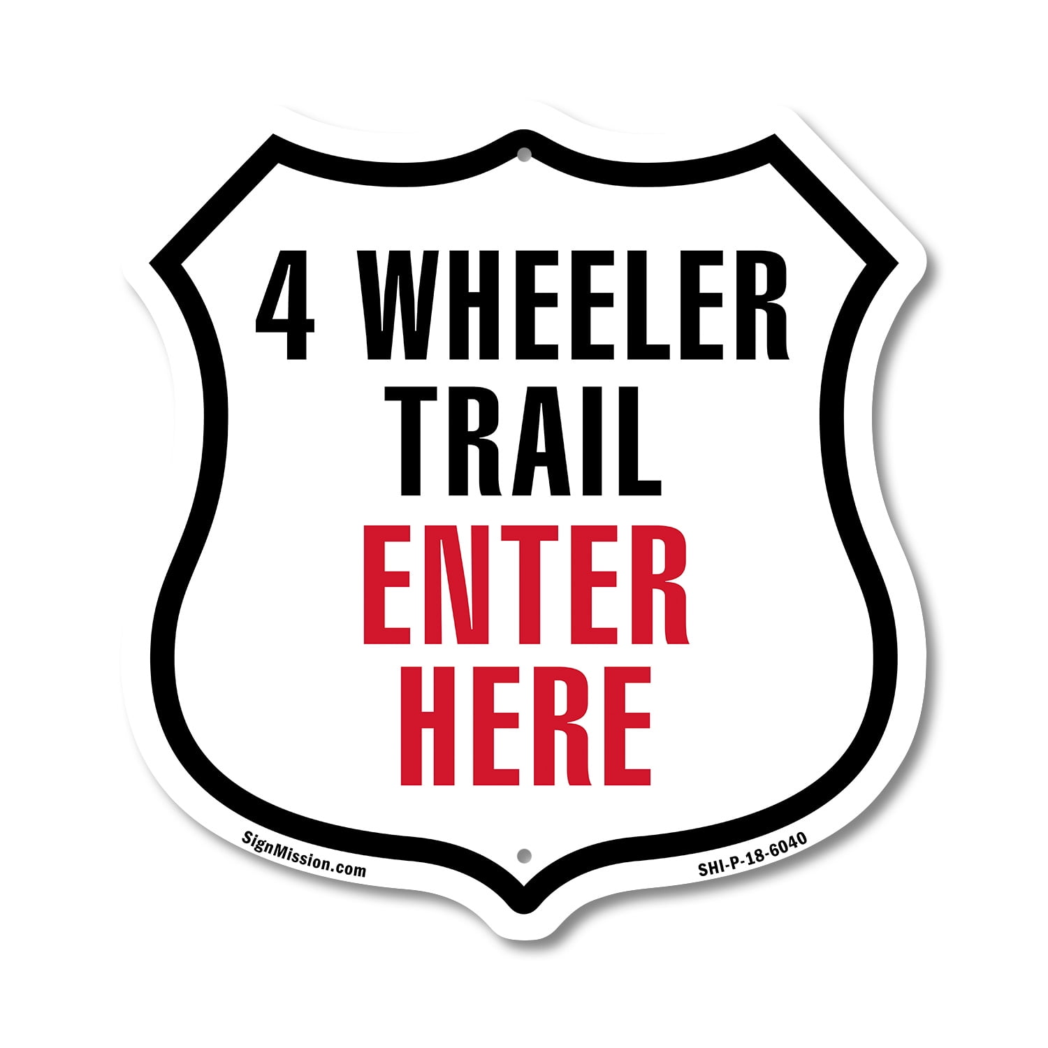 4-Wheeler Trail Enter here (2 Pack) 12 inch X 12 inch Shield Shaped ...