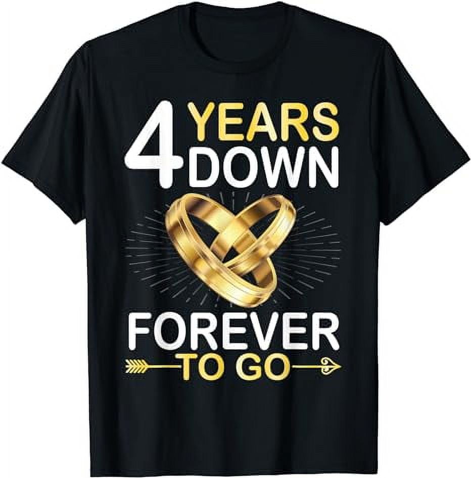 4 Years Married Down Forever To Go Happy Marry Husband Wife T-Shirt ...
