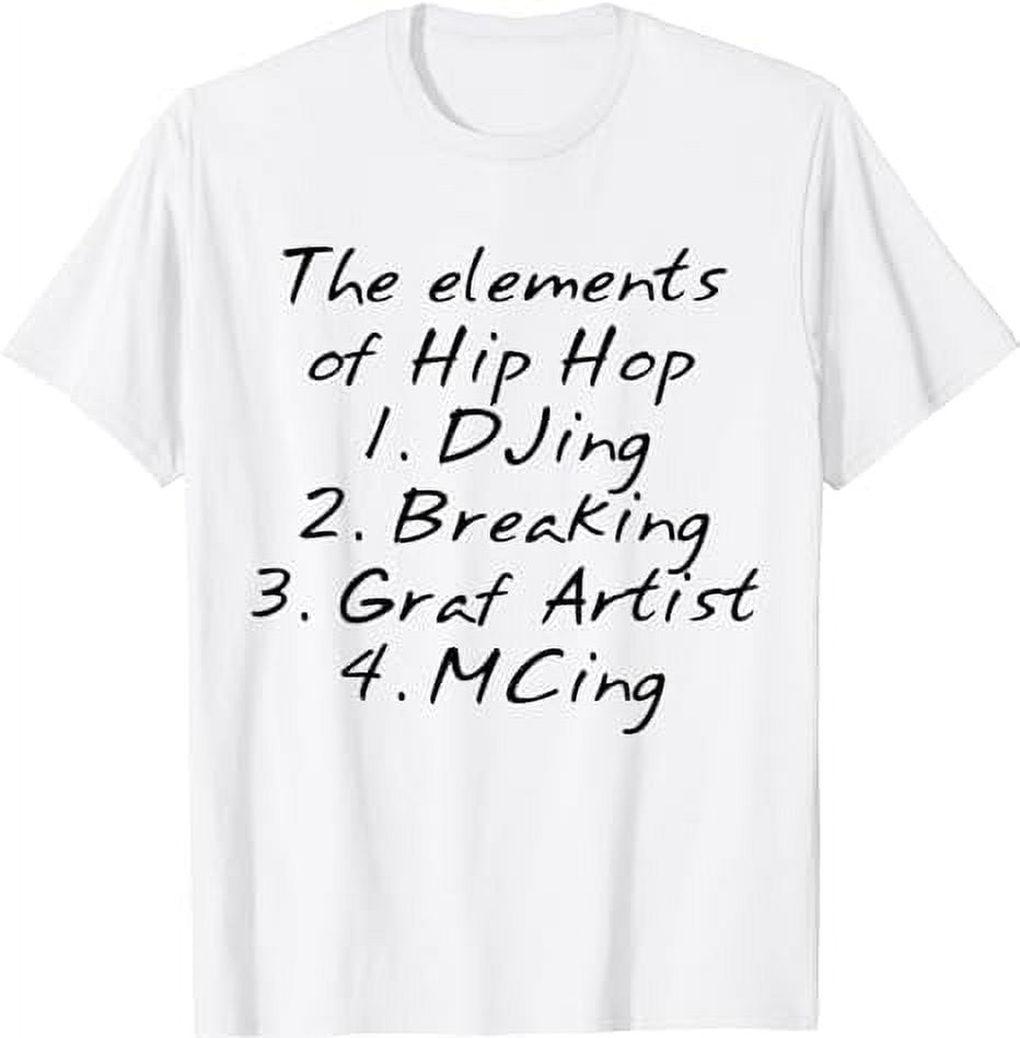 4 elements of Hip Hop, Hip Hop Culture, Hip Hop elements T-Shirt ...