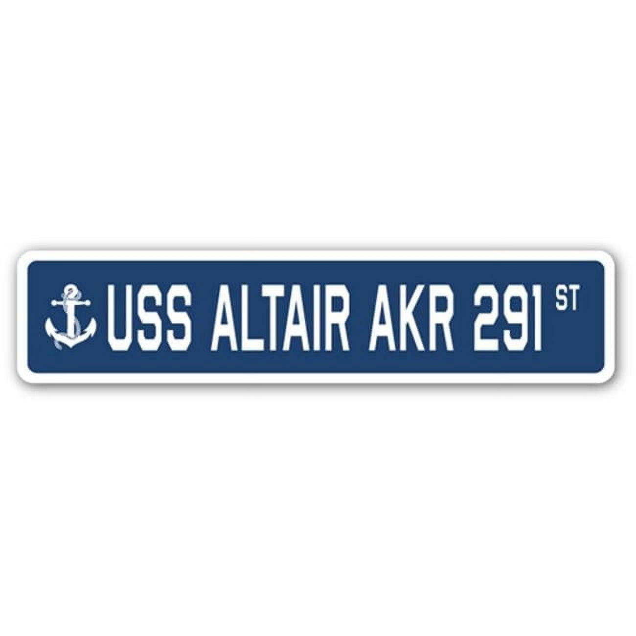 4 x 18 in. A-16 Street Sign - USS Altair AKR 291 - Walmart.com