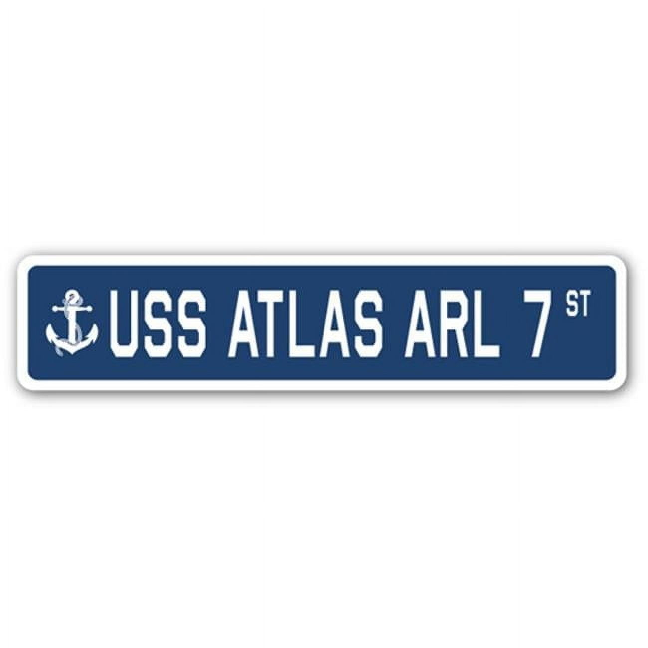 4 x 18 in. A-16 Street Sign - USS Atlas ARL 7 - Walmart.com