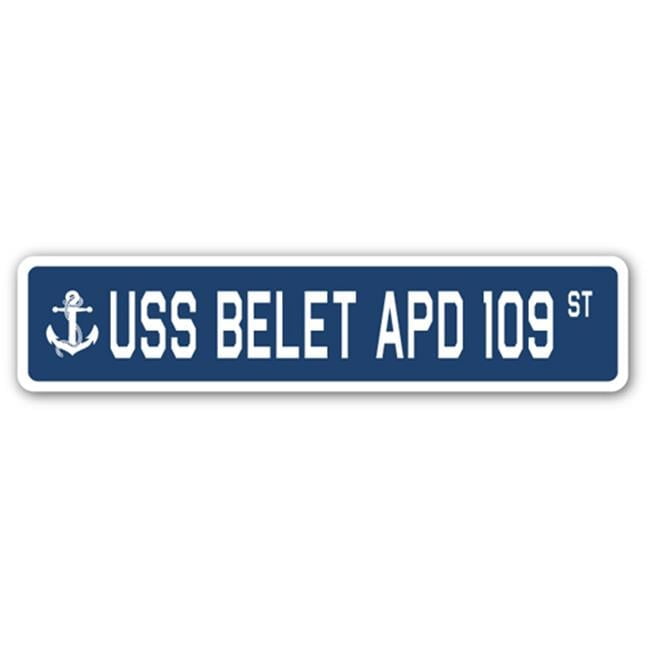 4 x 18 in. A-16 Street Sign - USS Belet APD 109 - Walmart.com