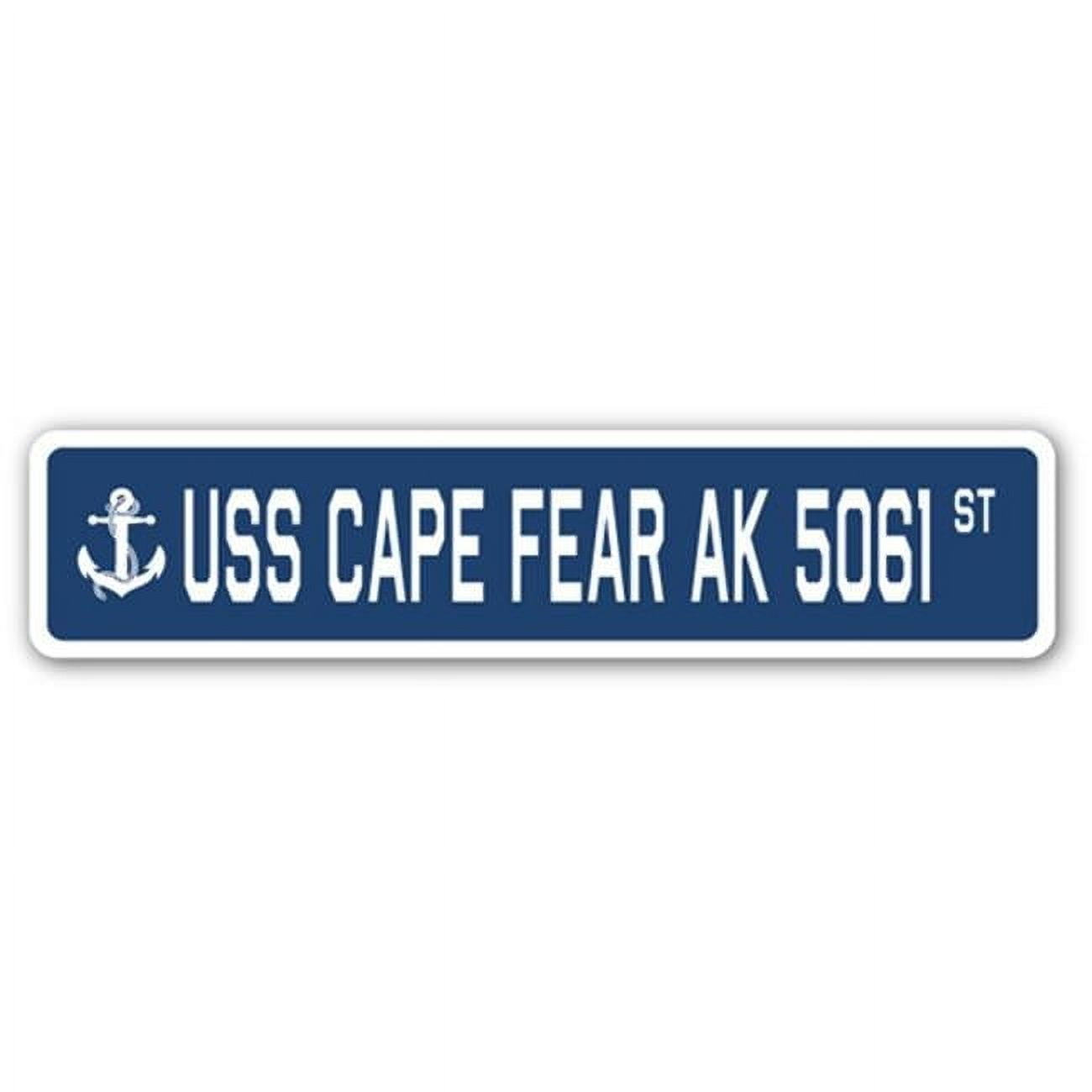 4 x 18 in. A-16 Street Sign - USS Cape Fear AK 5061 - Walmart.com