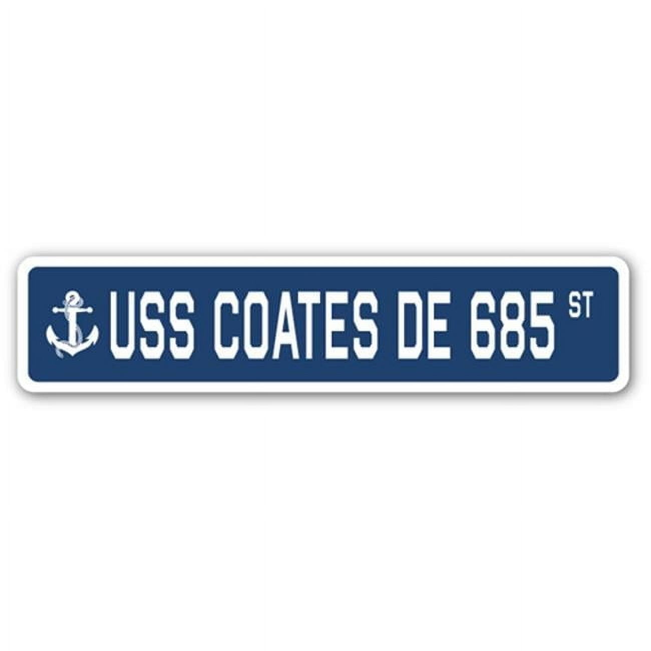 4 x 18 in. A-16 Street Sign - USS Coates DE 685 - Walmart.com