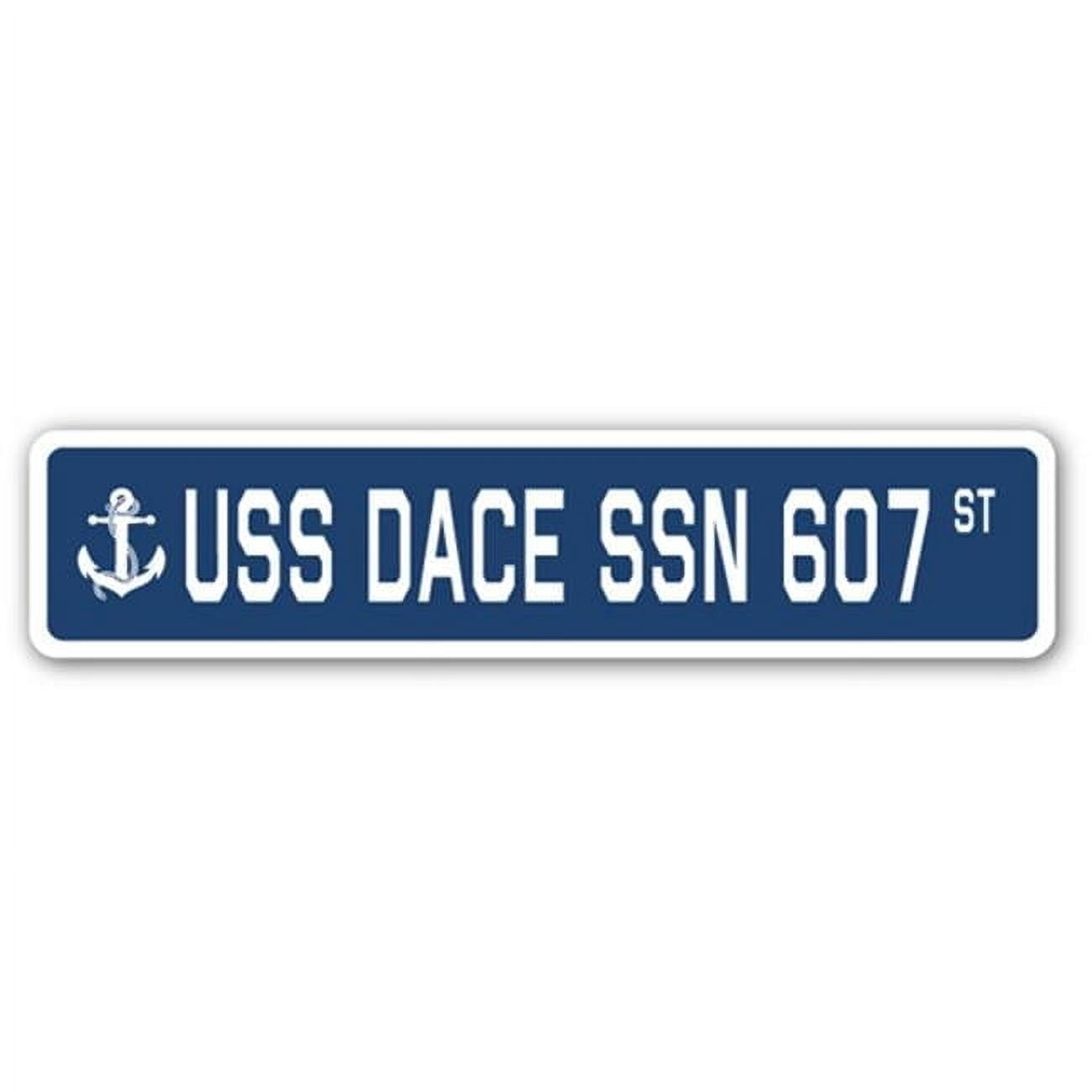 4 x 18 in. A-16 Street Sign - USS Dace SSN 607 - Walmart.com