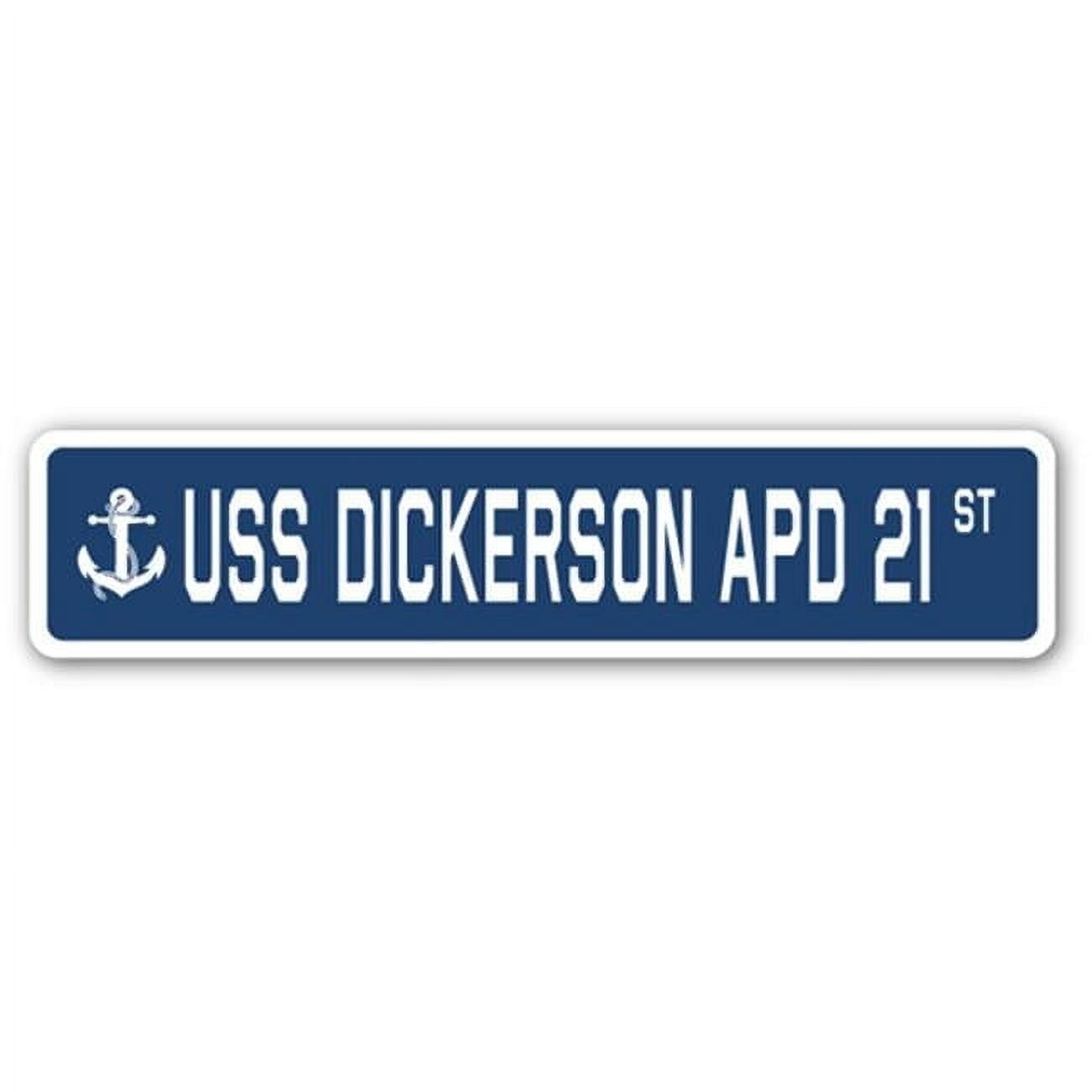 4 x 18 in. A-16 Street Sign - USS Dickerson APD 21 - Walmart.com