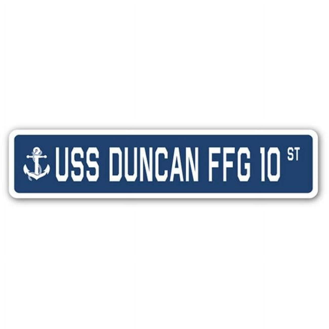 4 x 18 in. A-16 Street Sign - USS Duncan FFG 10 - Walmart.com