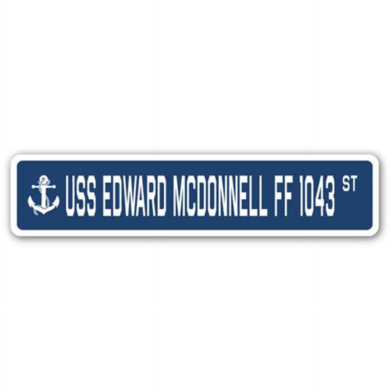 4 x 18 in. A-16 Street Sign - USS Edward Mcdonnell FF 1043 - Walmart.com