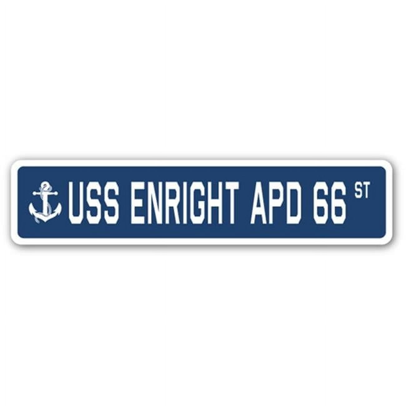 4 x 18 in. A-16 Street Sign - USS Enright APD 66 - Walmart.com