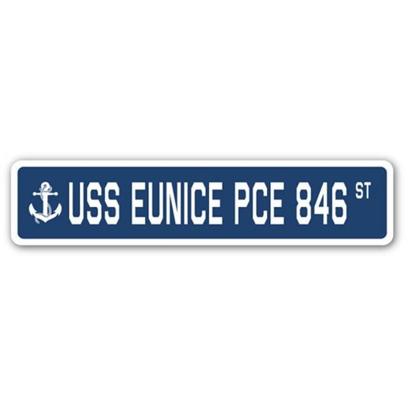 4 x 18 in. A-16 Street Sign - USS Eunice PCE 846 - Walmart.com