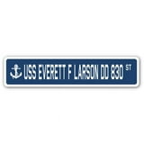 4 x 18 in. A-16 Street Sign - USS Everett F Larson DD 830 - Walmart.com