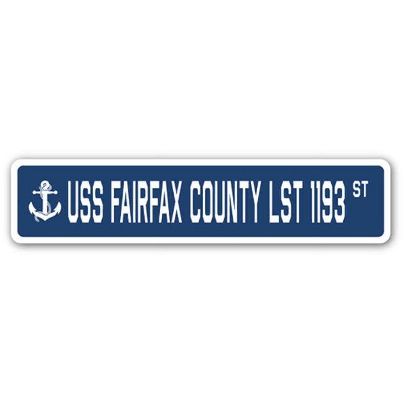 4 x 18 in. A-16 Street Sign - USS Fairfax County LST 1193 - Walmart.com