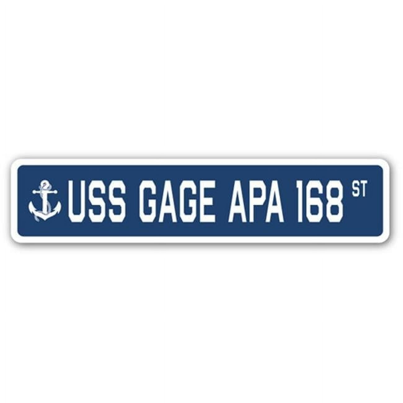 4 x 18 in. A-16 Street Sign - USS Gage Apa 168 - Walmart.com