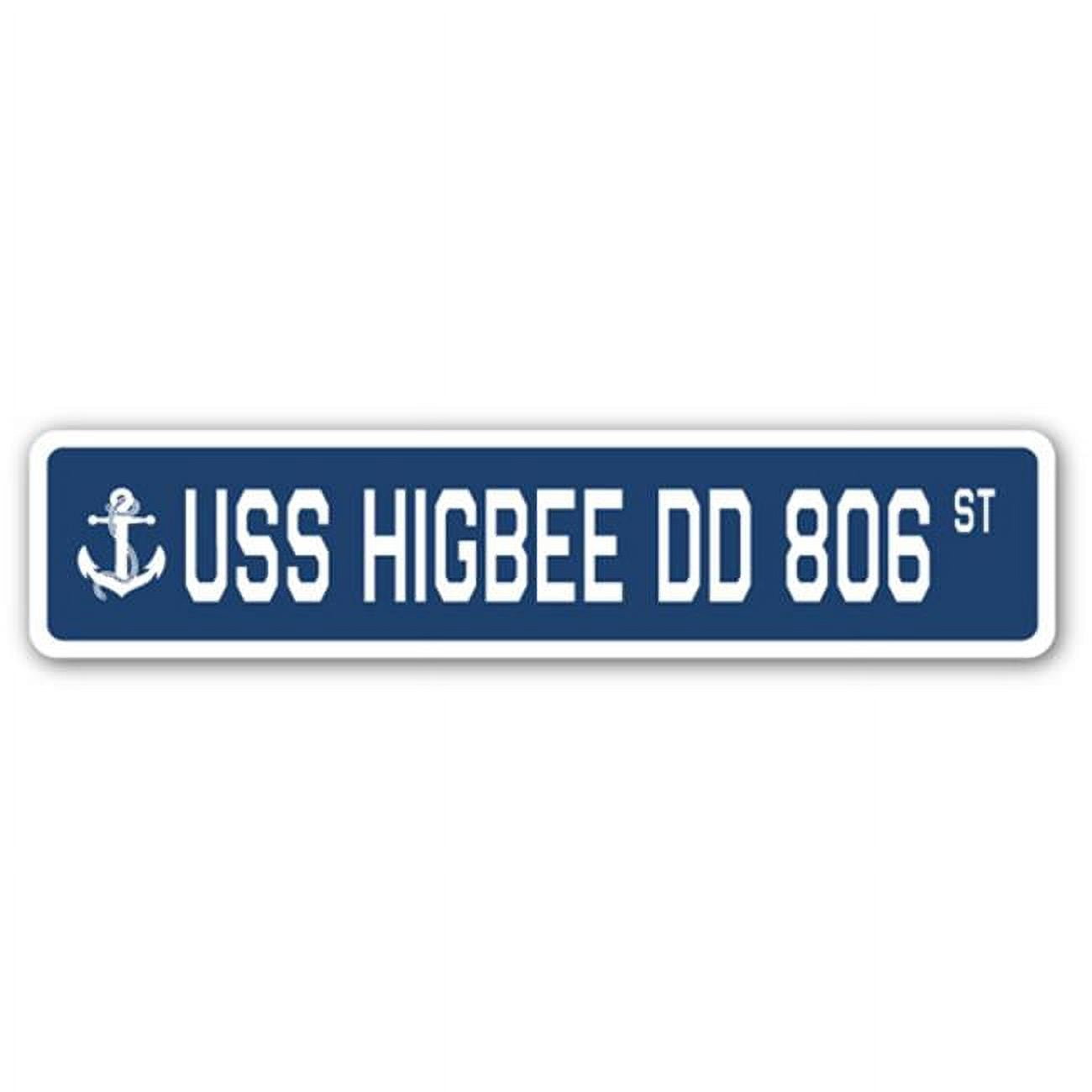 4 x 18 in. A-16 Street Sign - USS Higbee DD 806 - Walmart.com