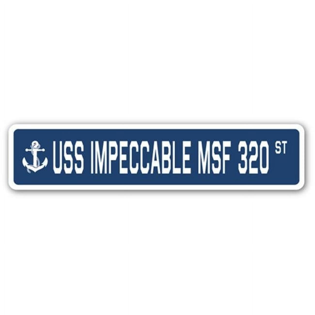 4 x 18 in. A-16 Street Sign - USS Impeccable MSF 320 - Walmart.com