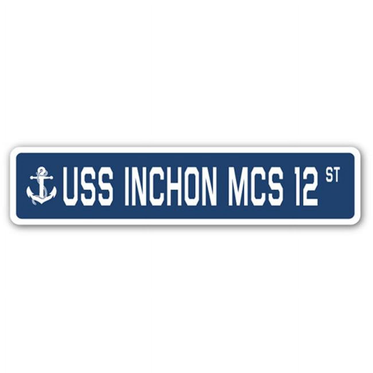 4 x 18 in. A-16 Street Sign - USS Inchon MCS 12 - Walmart.com