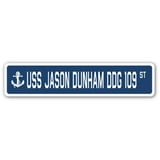 4 x 18 in. A-16 Street Sign - USS Jason Dunham DDG 109 - Walmart.com