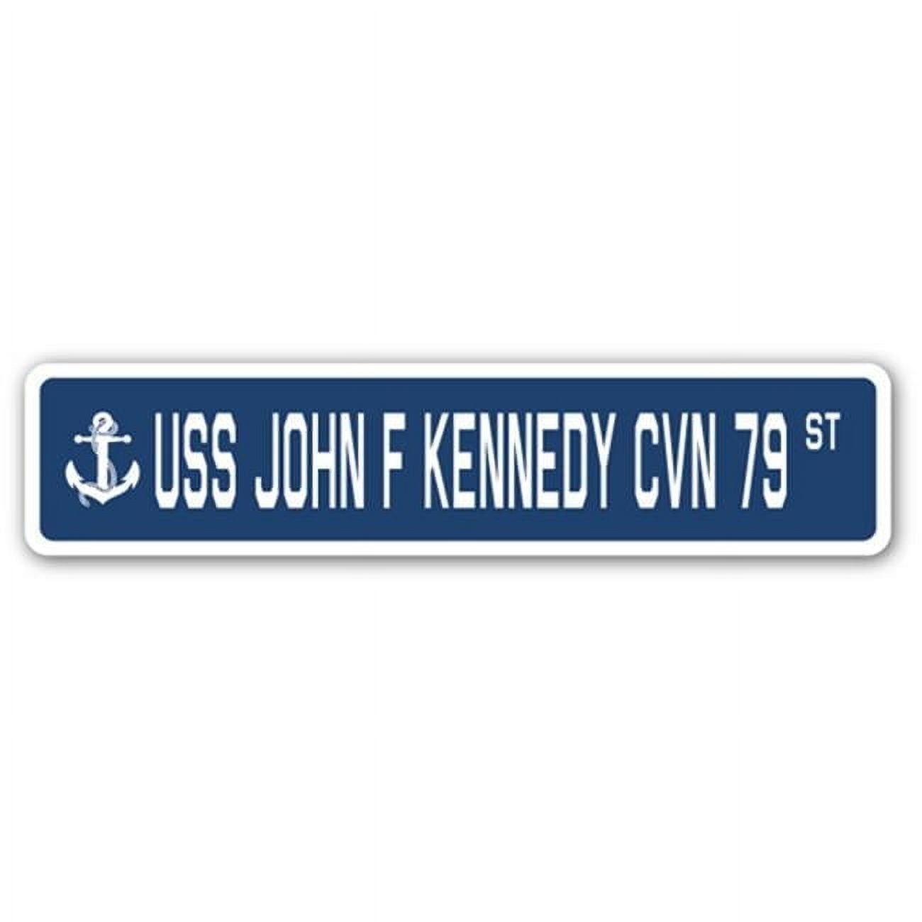 4 x 18 in. A-16 Street Sign - USS John F Kennedy CVN 79 - Walmart.com