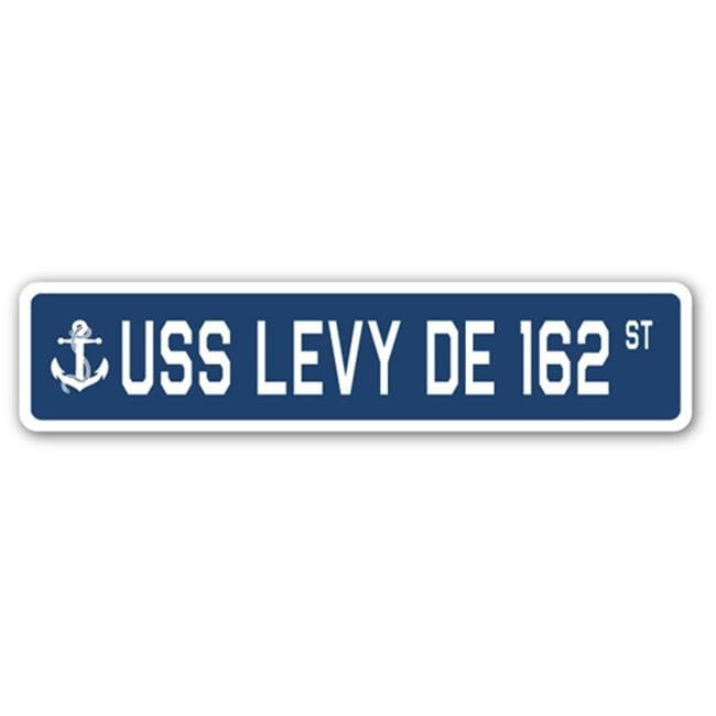 4 x 18 in. A-16 Street Sign - USS Levy DE 162 - Walmart.com