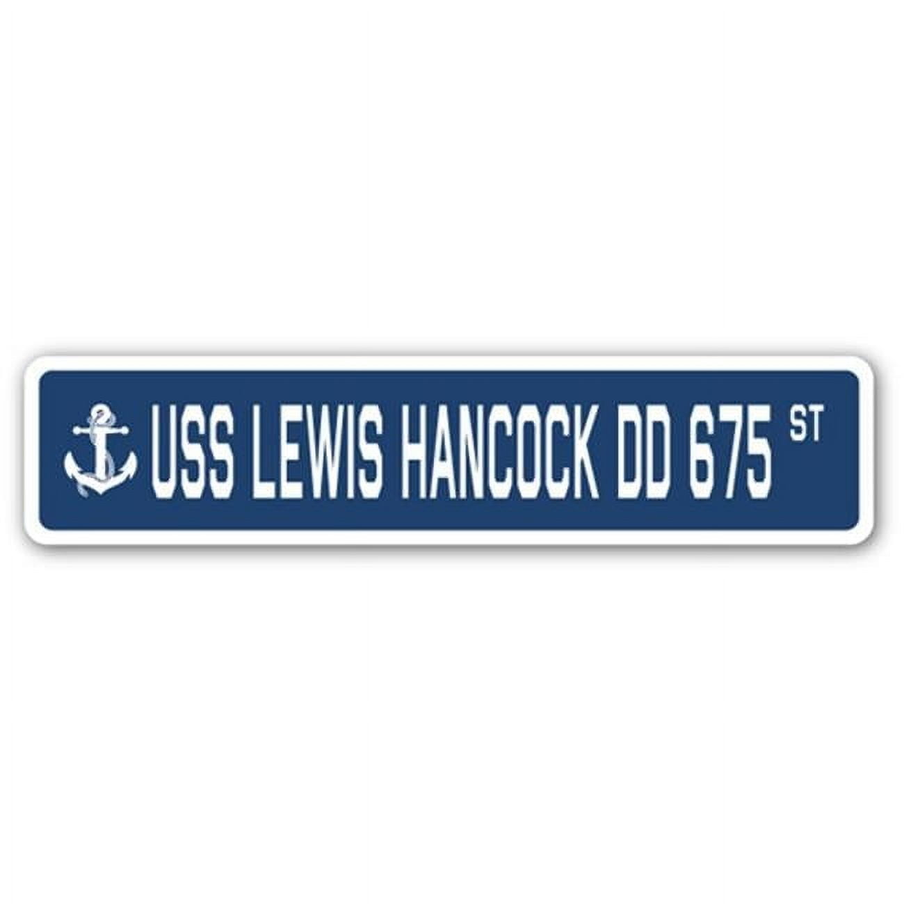 4 x 18 in. A-16 Street Sign - USS Lewis Hancock DD 675 - Walmart.com