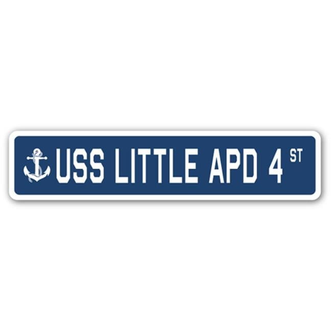 4 x 18 in. A-16 Street Sign - USS Little APD 4 - Walmart.com