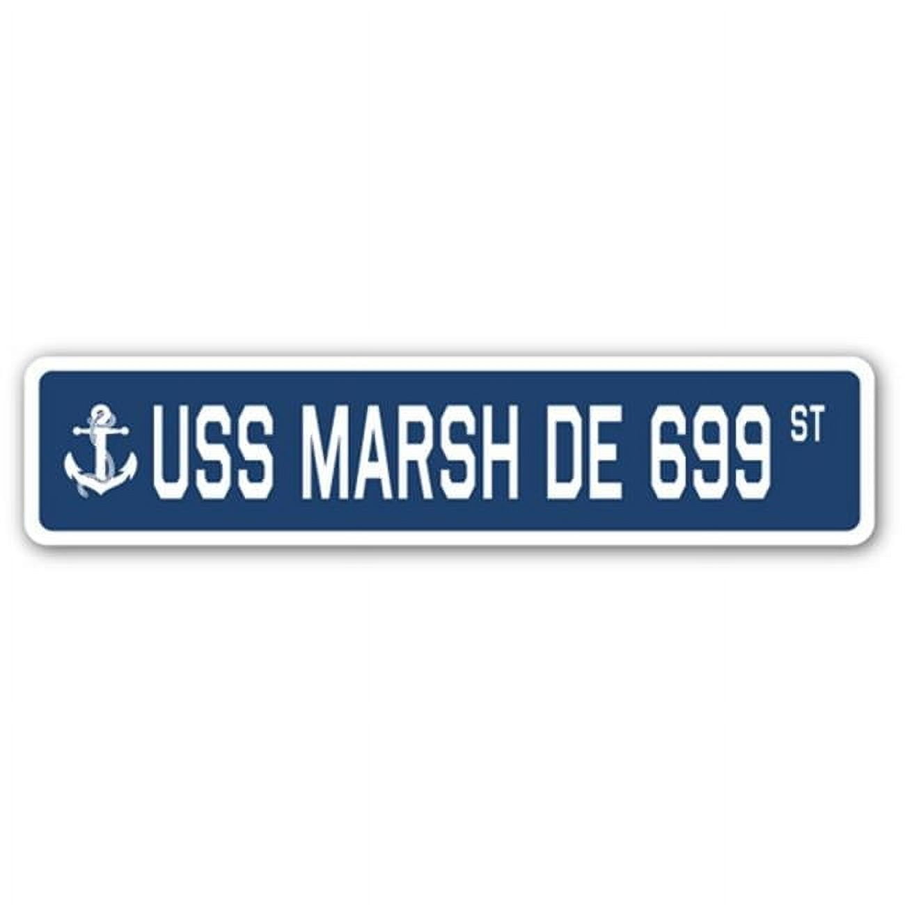 4 x 18 in. A-16 Street Sign - USS Marsh DE 699 - Walmart.com