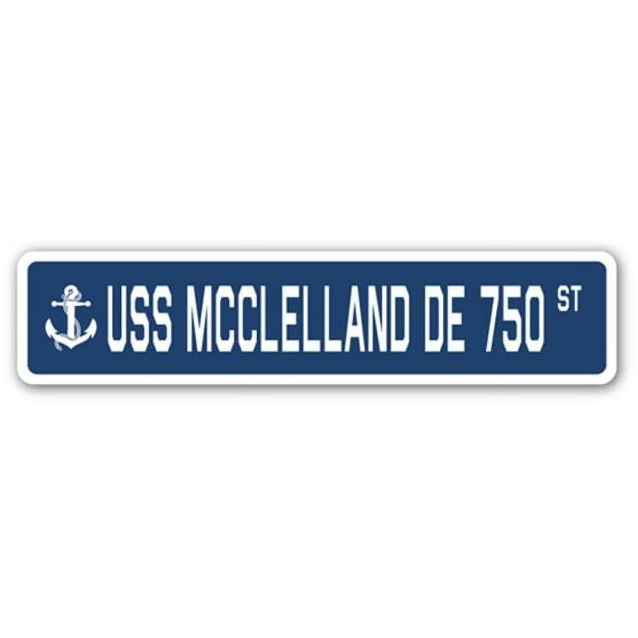 4 x 18 in. A-16 Street Sign - USS Mcclelland DE 750 - Walmart.com