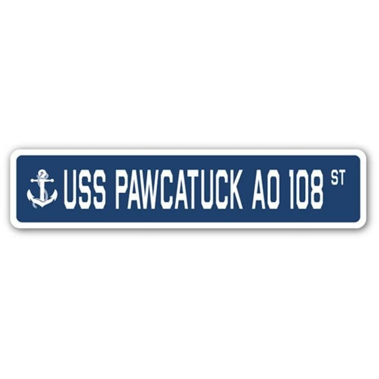 4 x 18 in. A-16 Street Sign - USS Pawcatuck AO 108 - Walmart.com