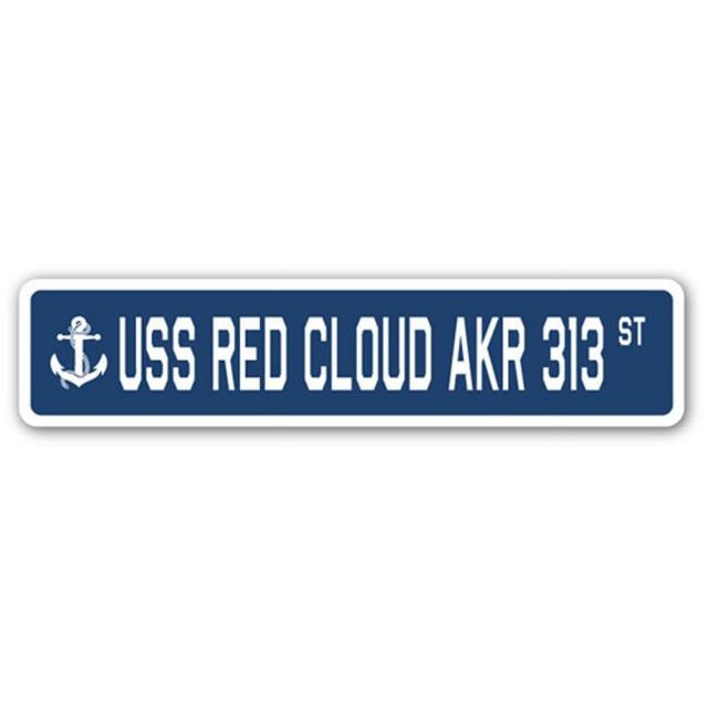 4 x 18 in. A-16 Street Sign - USS Red Cloud AKR 313 - Walmart.com