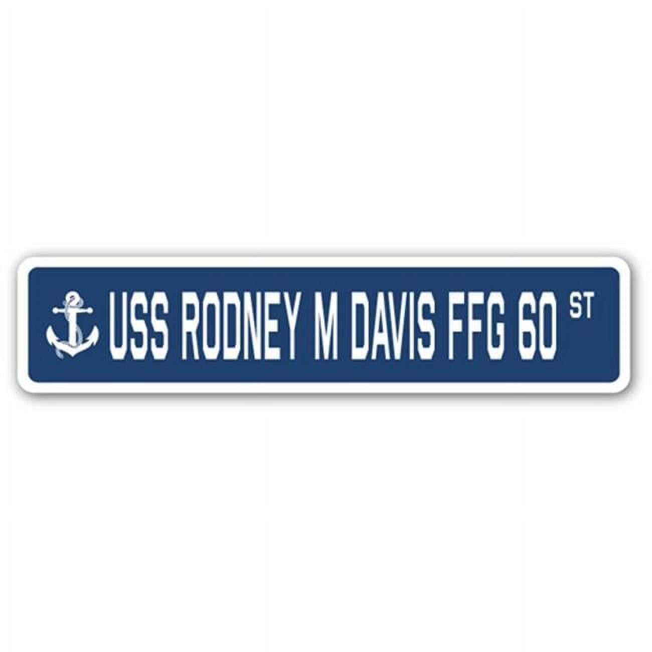 4 x 18 in. A-16 Street Sign - USS Rodney M Davis FFG 60 - Walmart.com
