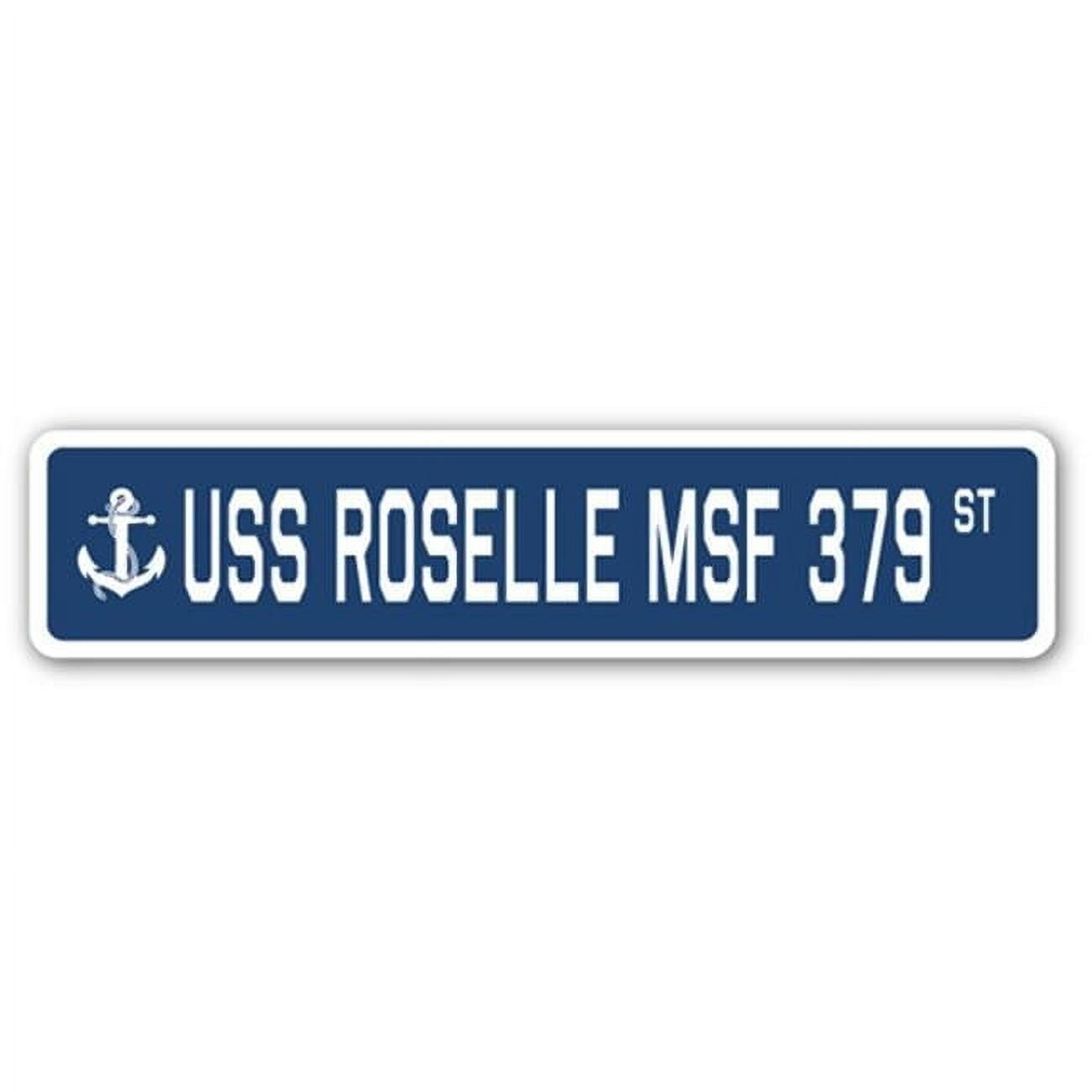 4 x 18 in. A-16 Street Sign - USS Roselle MSF 379 - Walmart.com