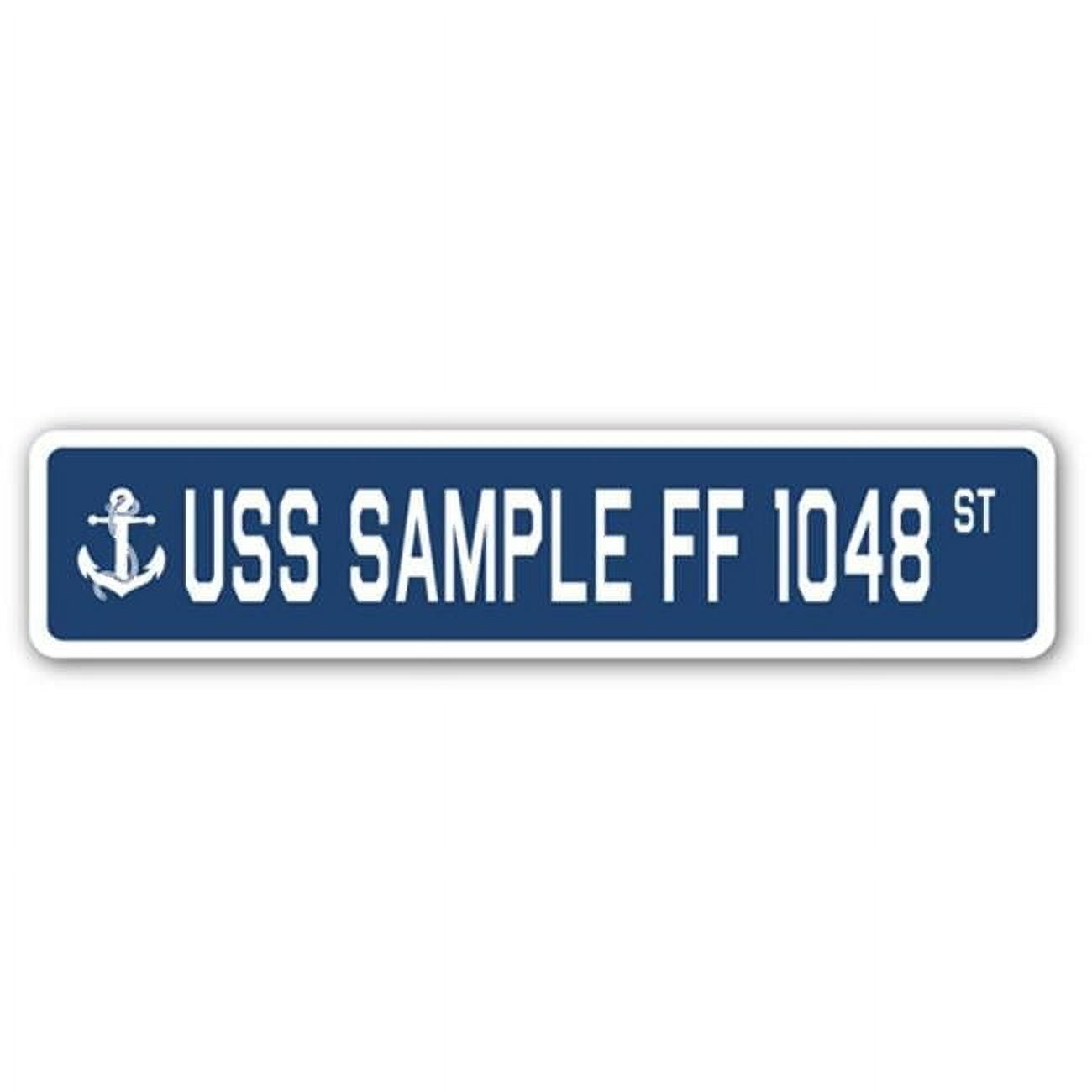 4 x 18 in. A-16 Street Sign - USS Sample FF 1048 - Walmart.com